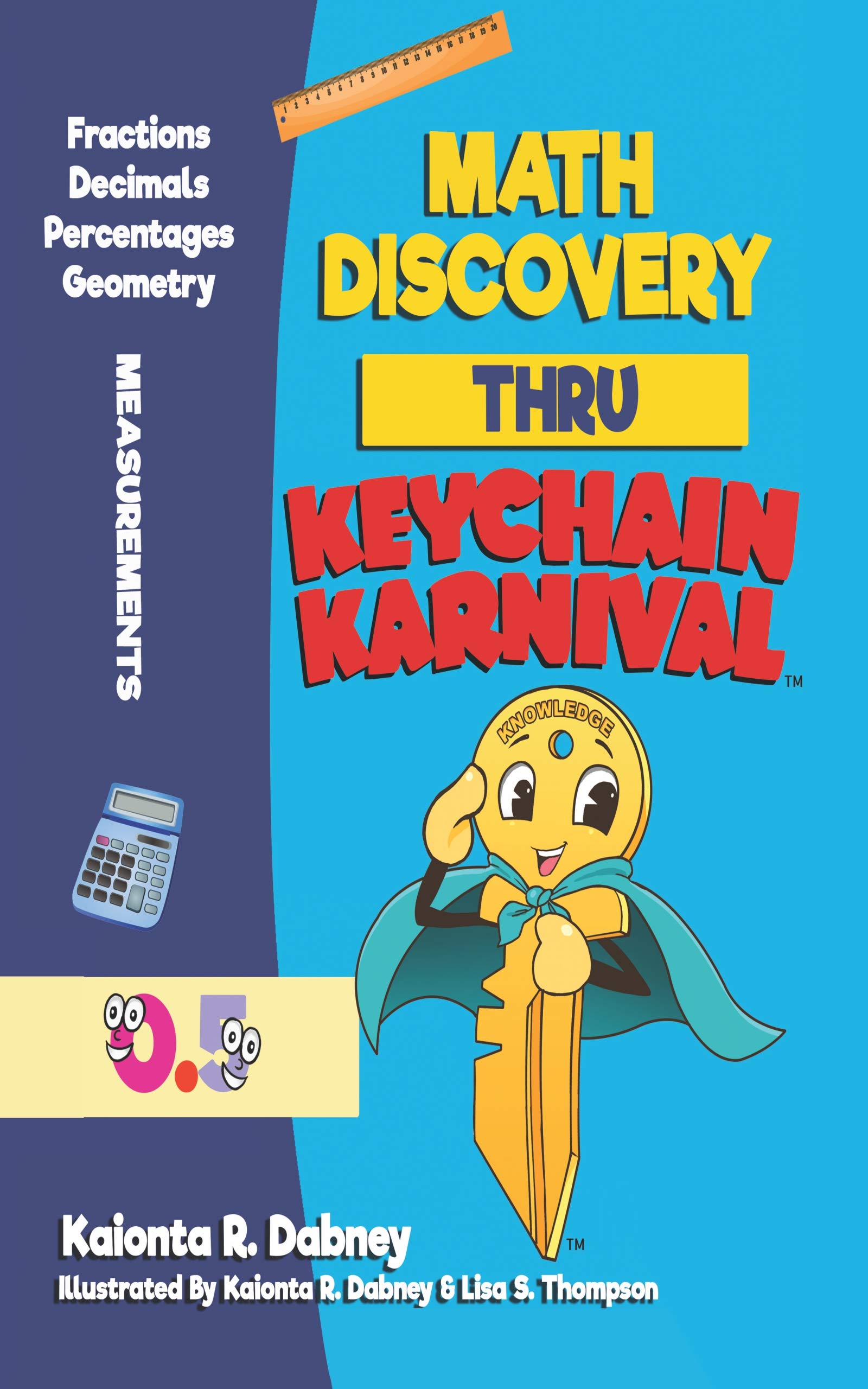 Math Discovery Thru Keychain Karnival by Kaionta R. Dabney | Goodreads