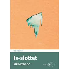 Is-slottet by Tarjei Vesaas | Goodreads