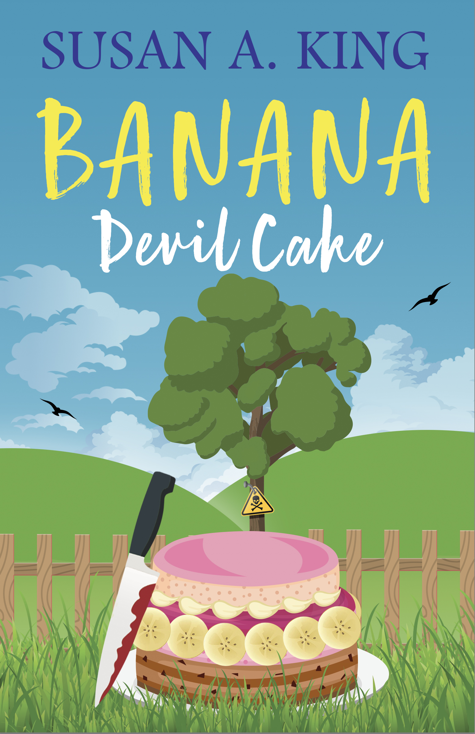 Banana Devil Cake by Susan A. King | Goodreads