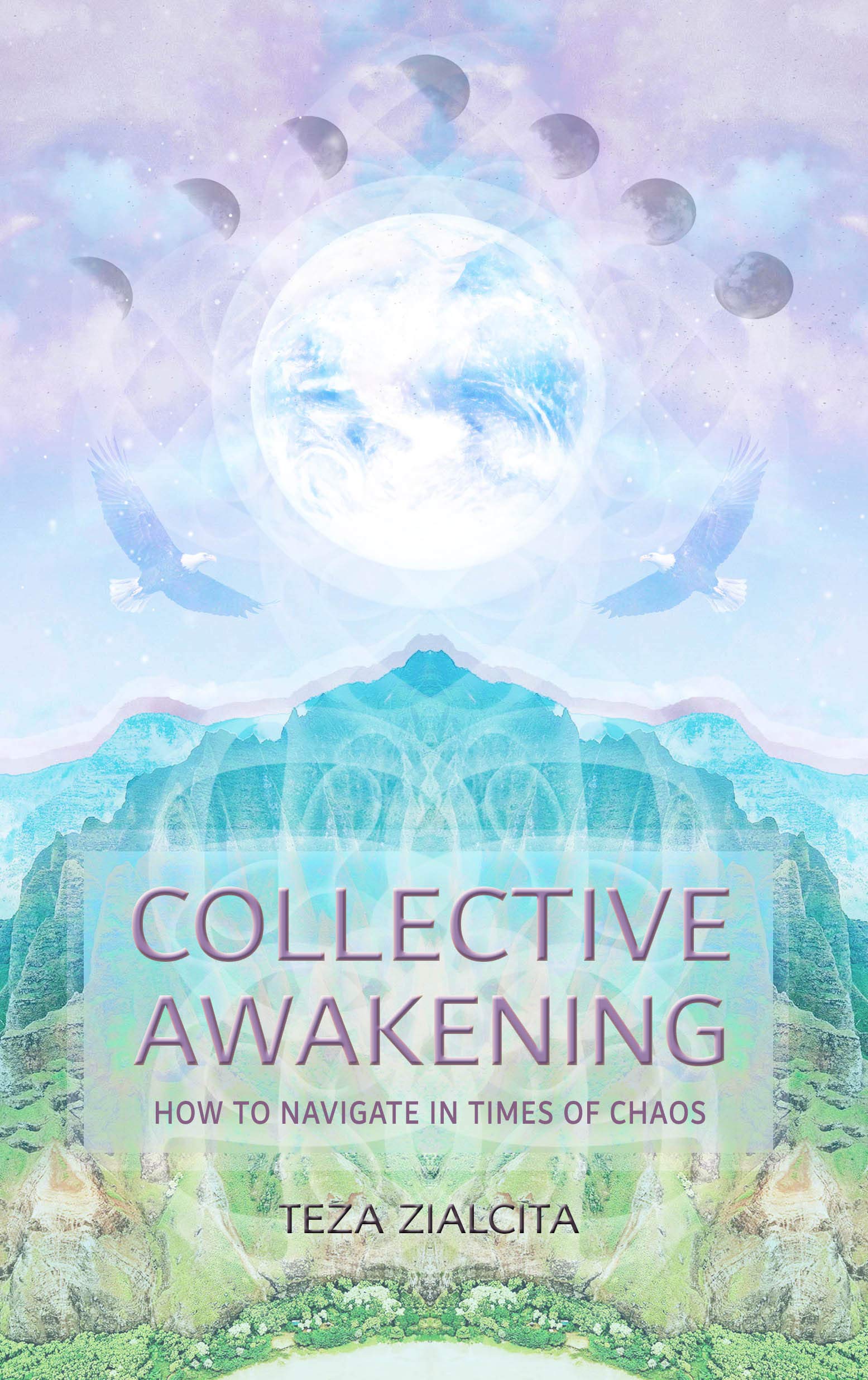 Collective Awakening: How to navigate in times of chaos by Teza ...