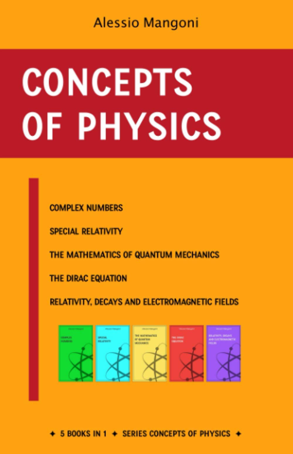 Concepts of physics: complex numbers, special relativity, the ...