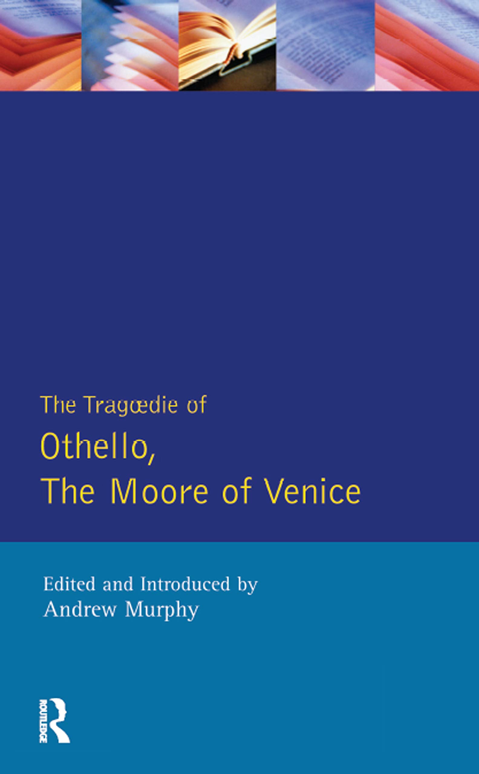 The Tragedie of Othello, the Moor of Venice by William Shakespeare ...