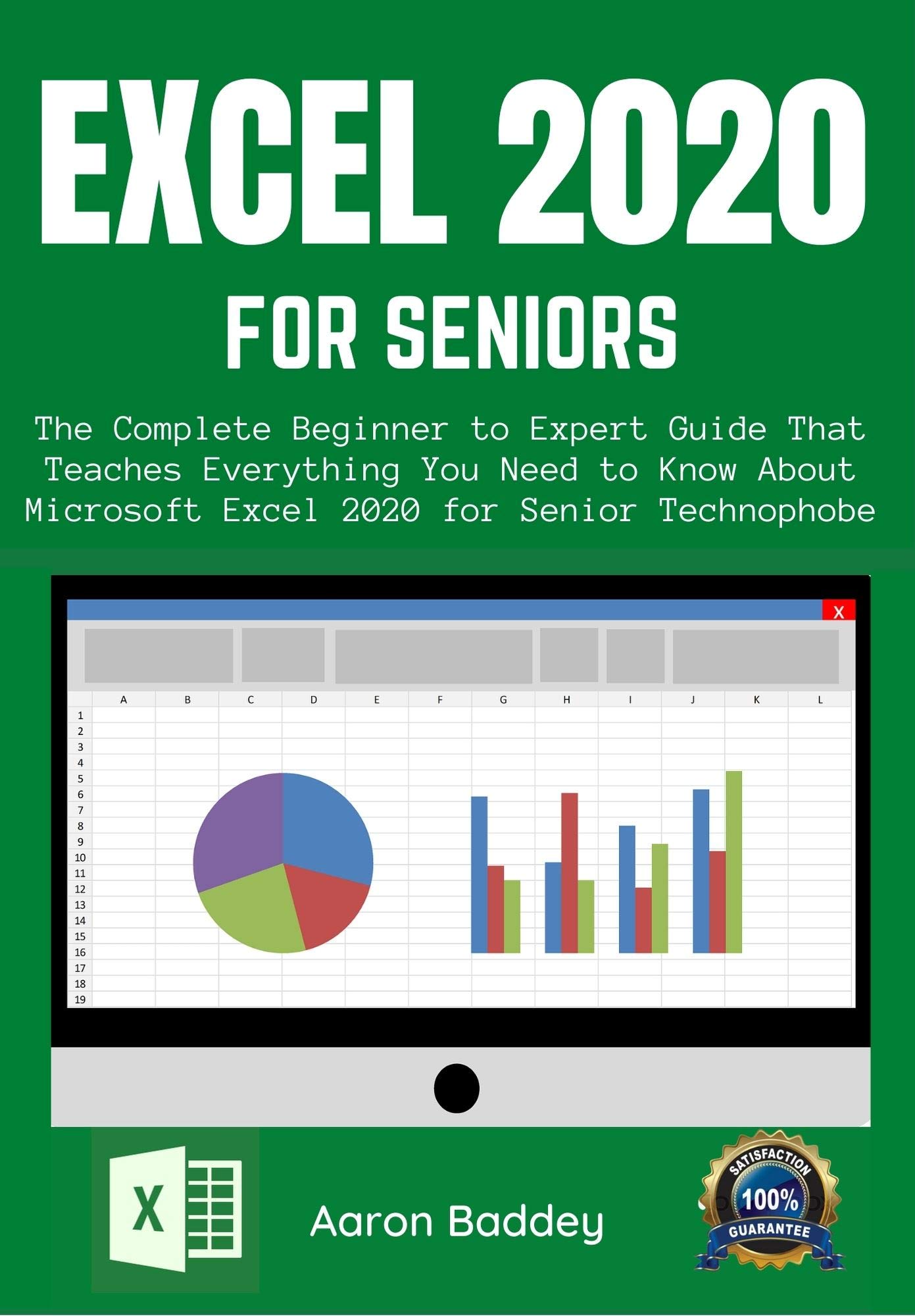 EXCEL 2020 FOR SENIORS: The Complete Beginner to Expert Guide That ...