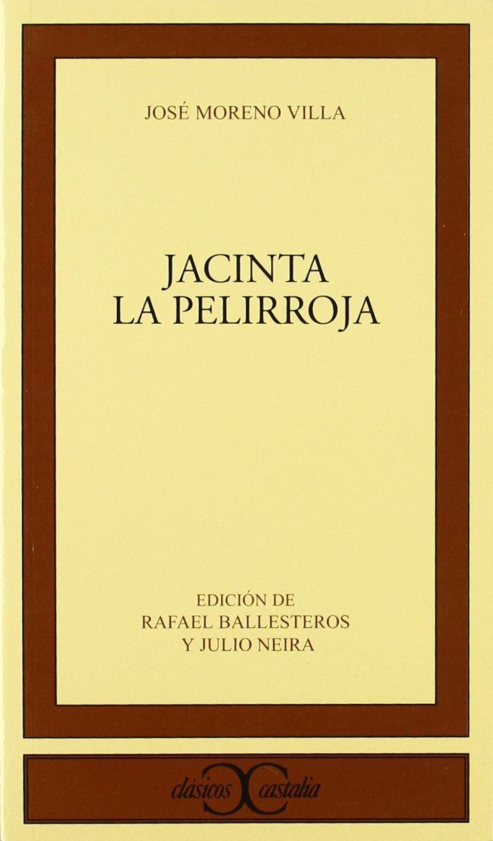 Jacinta la Pelirroja by José Moreno Villa | Goodreads