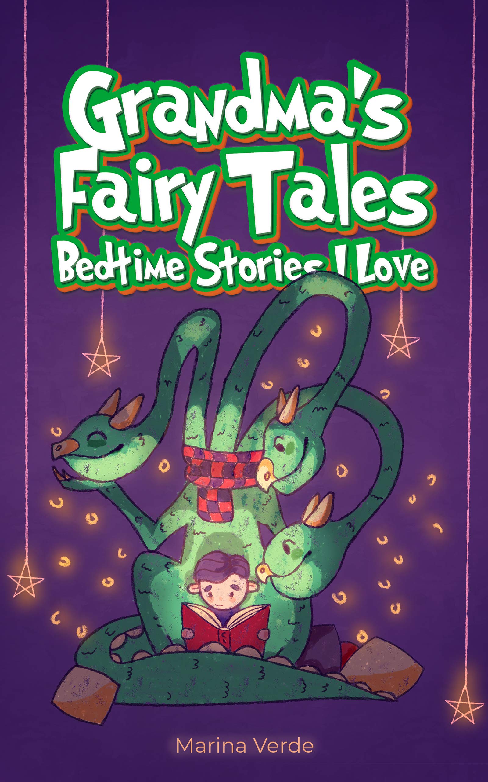 Grandma’s Fairy Tales: Bedtime Stories I Love by Marina Verde | Goodreads
