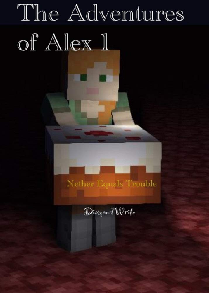 The Adventures of Alex 1 by Diamond Write | Goodreads