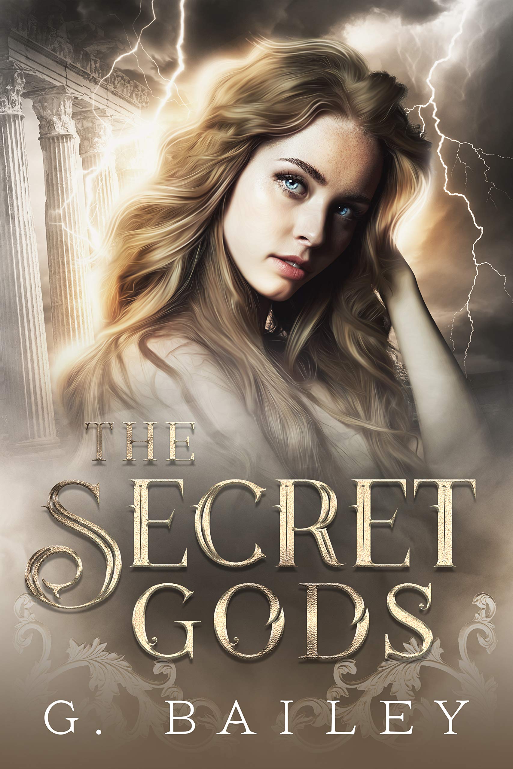 The Secret Gods: The Full Collection by G. Bailey | Goodreads