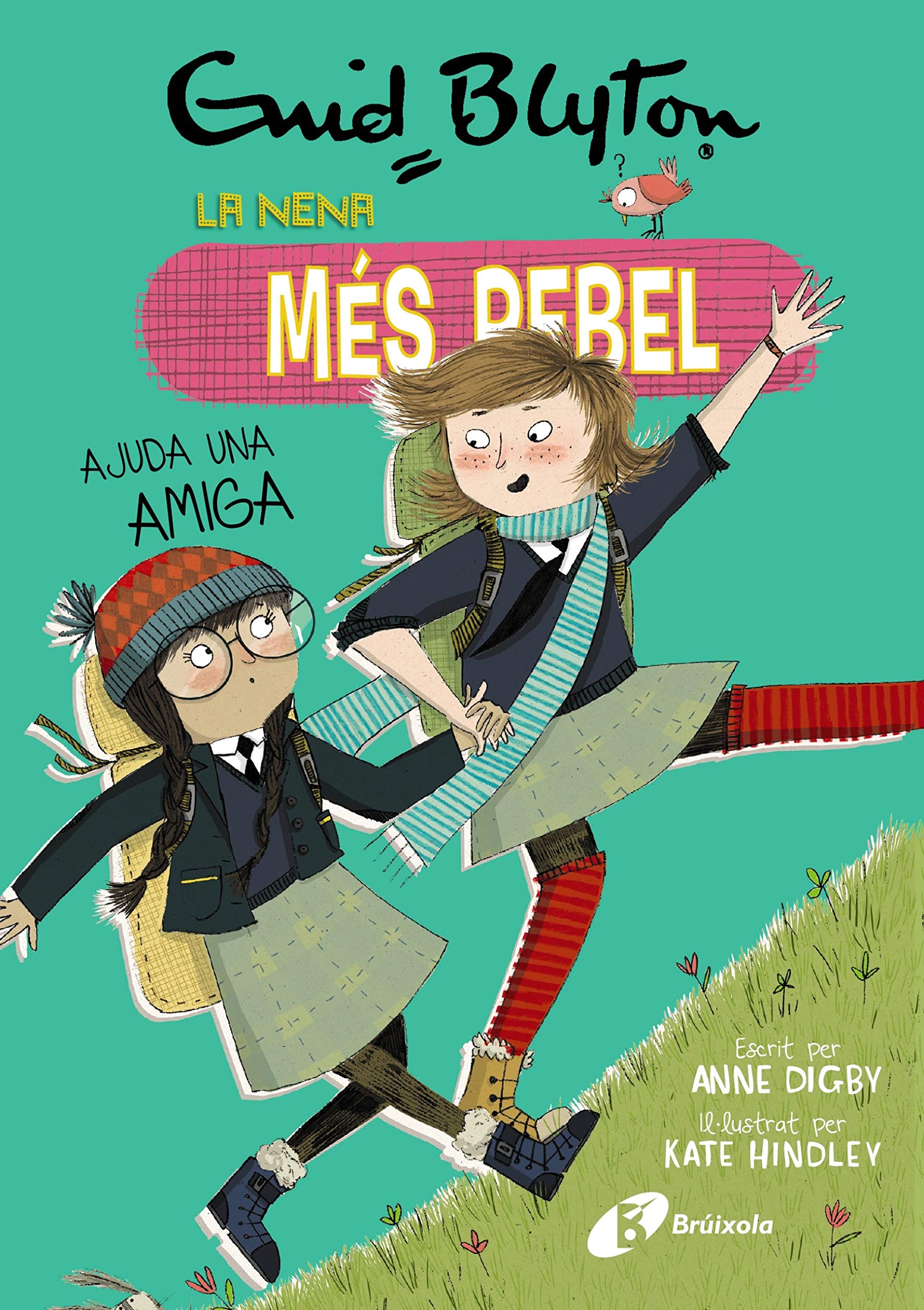 Enid Blyton. La nena més rebel, 6. La nena més rebel ajuda una amiga ...