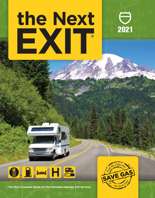 The Next Exit 2021: The Most Complete Interstate Highway Guide Ever ...