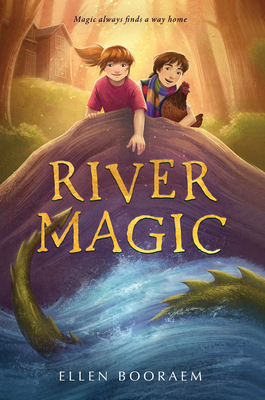 River Magic by Ellen Booraem | Goodreads