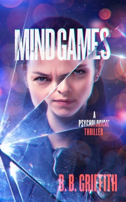 Mind Games (Gordon Pope Thrillers) by B.B Griffith | Goodreads