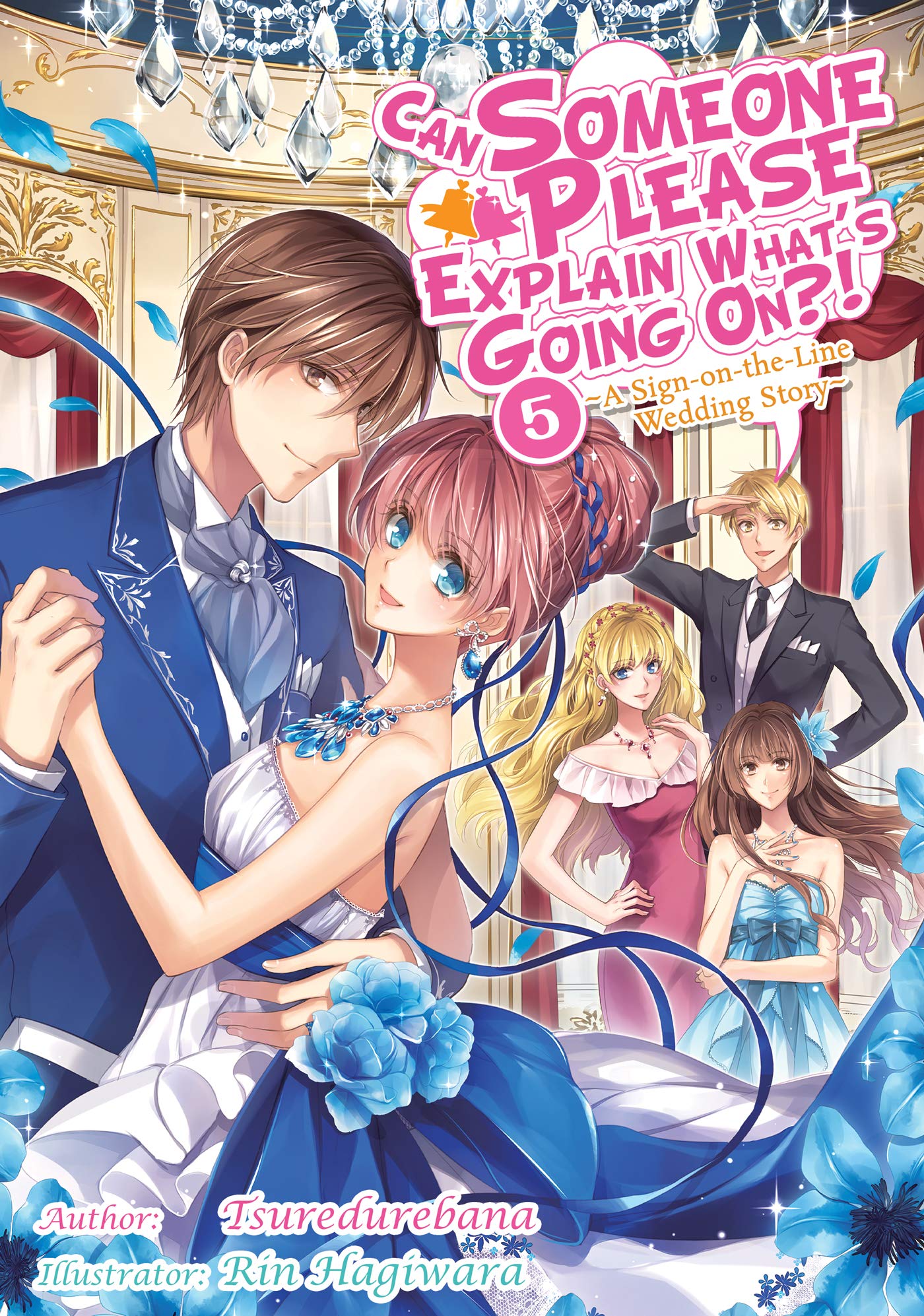 Can Someone Please Explain What's Going On?! Volume 5 by Tsuredurebana | Goodreads