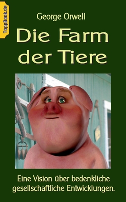 Die Farm der Tiere by George Orwell | Goodreads