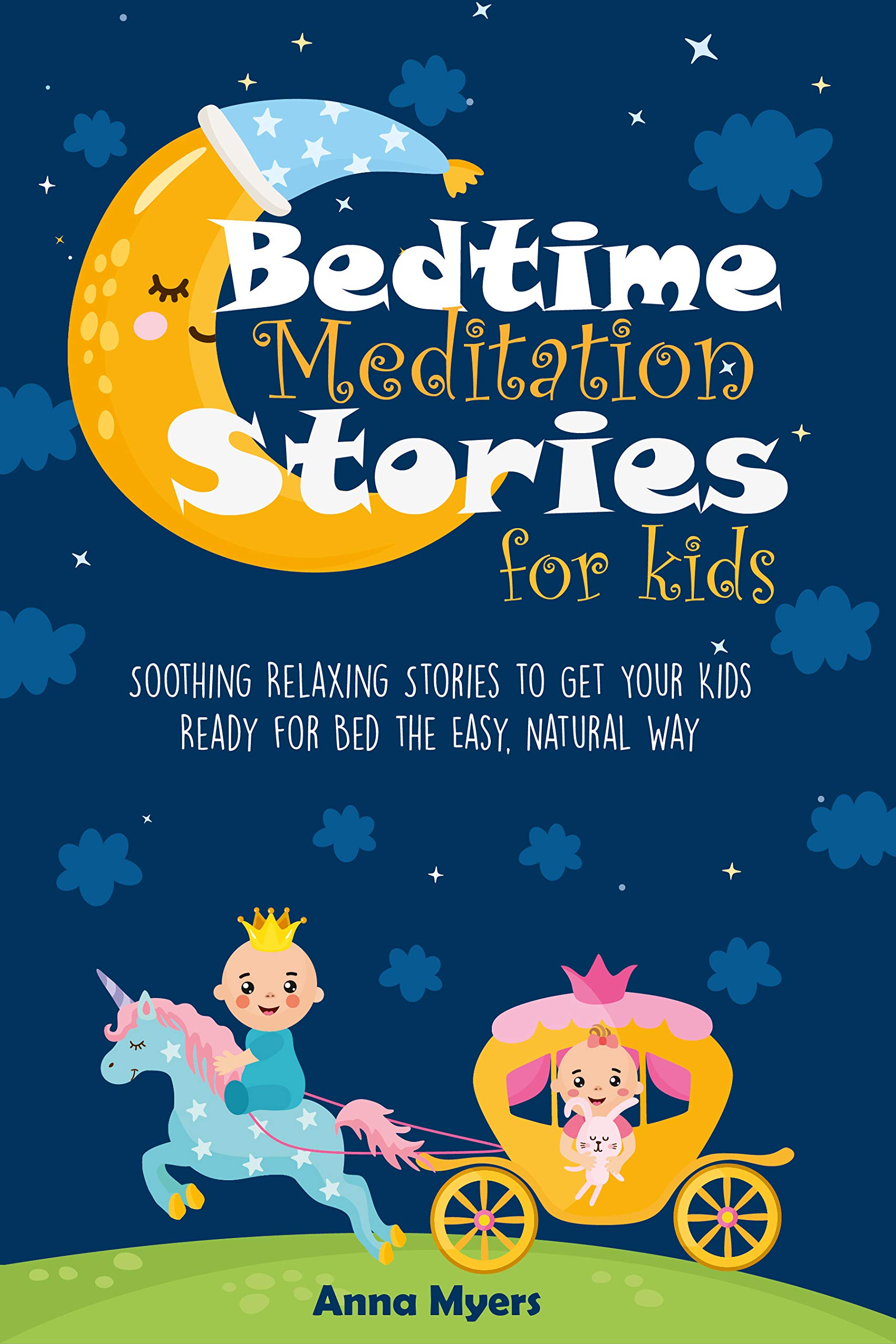 Bedtime Meditation Stories for Kids: Soothing Relaxing Stories to Get ...