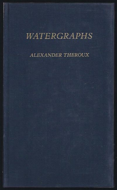 Watergraphs by Alexander Theroux | Goodreads