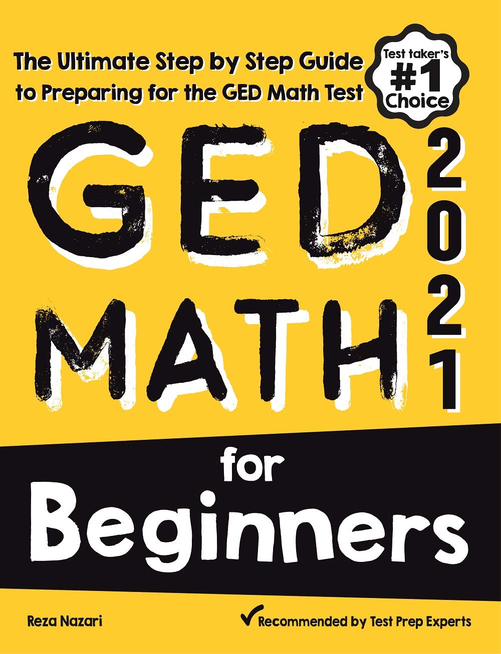 GED Math for Beginners: The Ultimate Step by Step Guide to Preparing ...