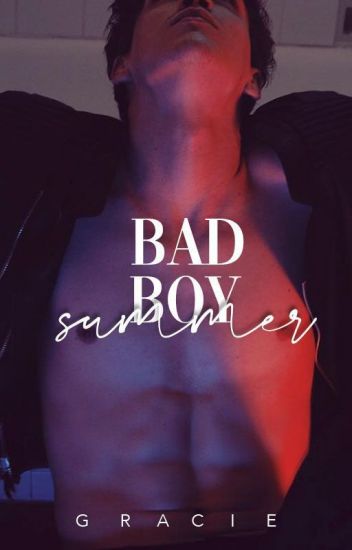 Bad Boy Summer (Bad Boy Roommate #2) by grraciie_ | Goodreads