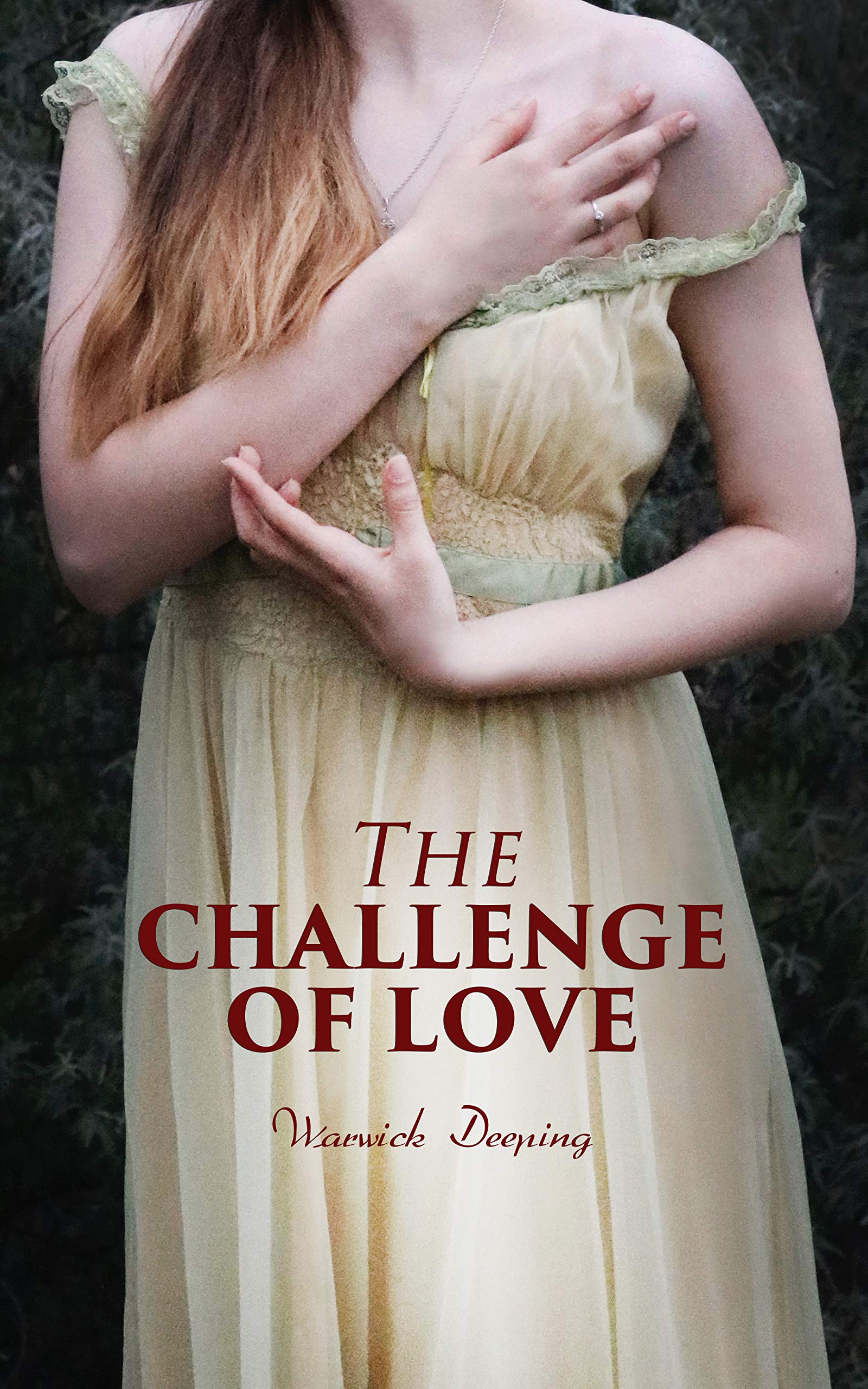 The Challenge of Love by Warwick Deeping | Goodreads