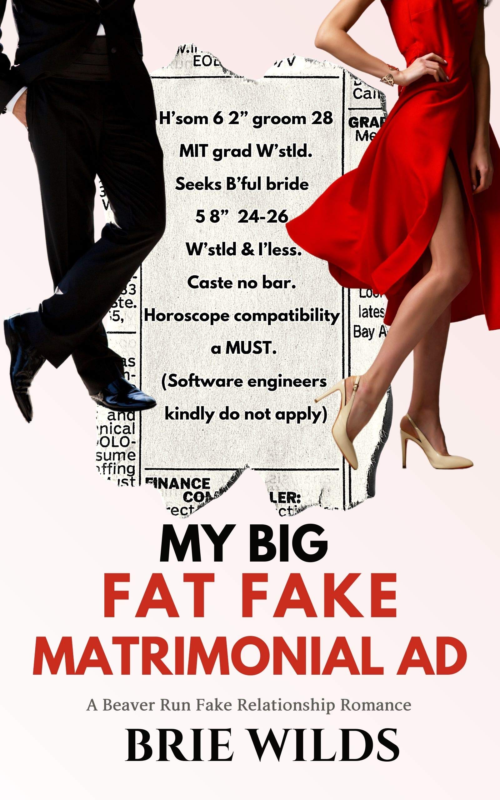 My Big Fat Fake Matrimonial Ad: A Beaver Run Fake Relationship Romance ...