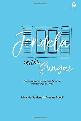 Jendela Seribu Sungai by Miranda Seftiana | Goodreads