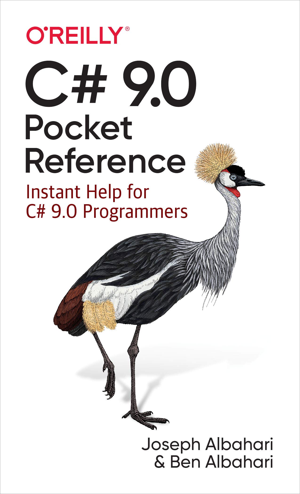 C# 9.0 Pocket Reference: Instant Help for C# 9.0 Programmers by Joseph ...