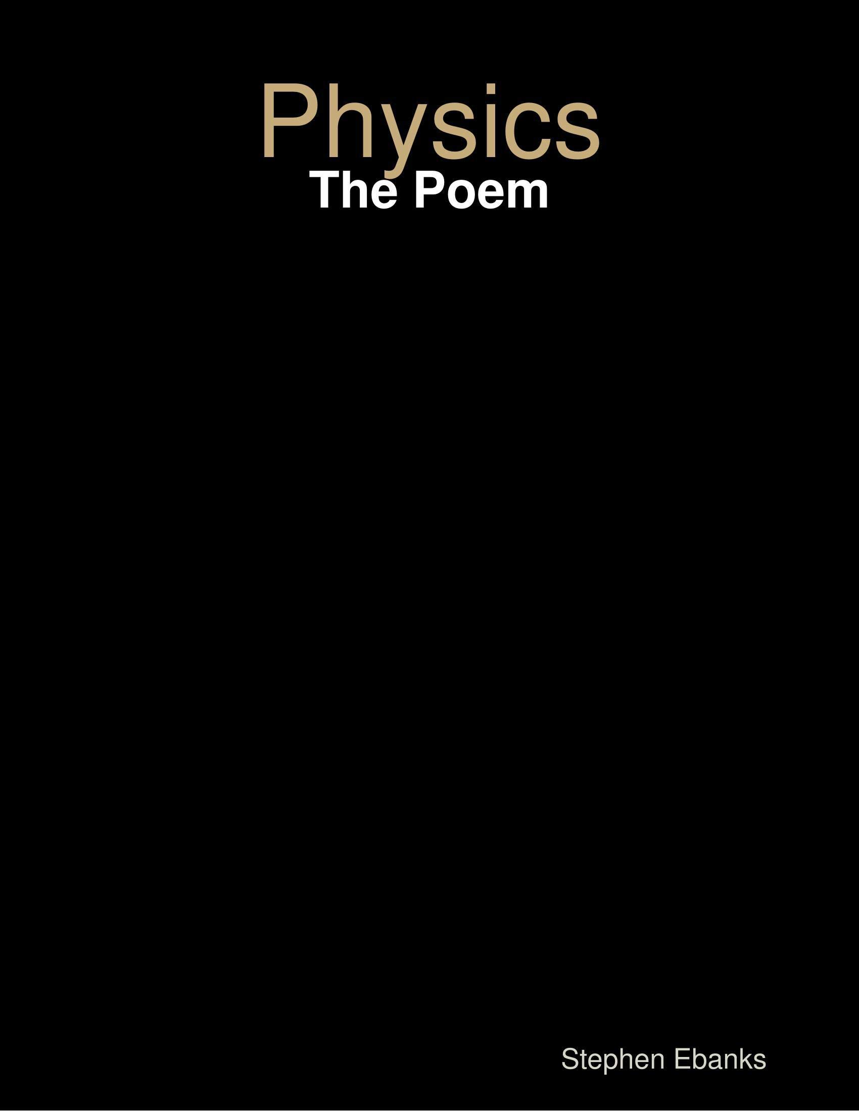 Physics: The Poem by Stephen Ebanks | Goodreads