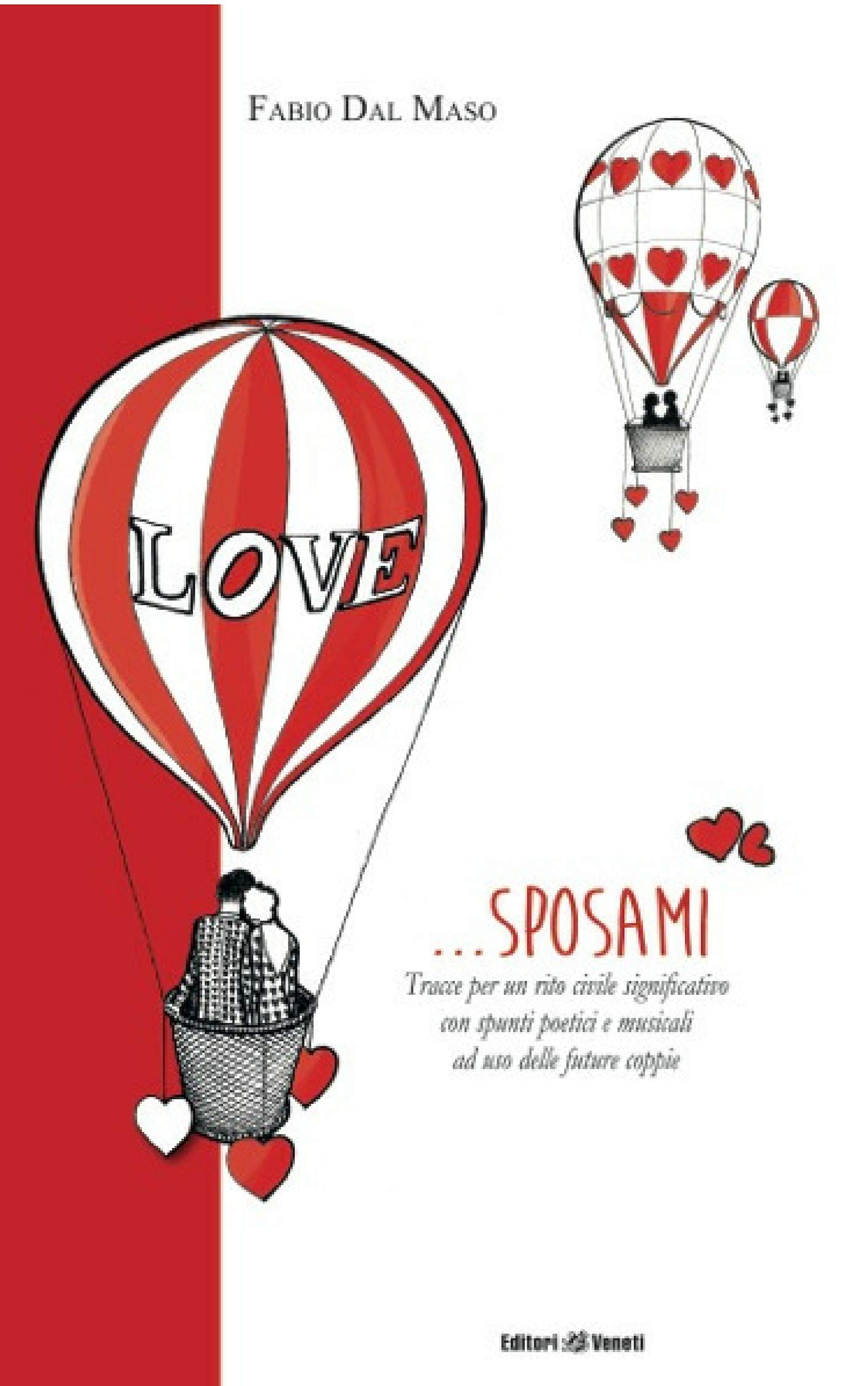 ...SPOSAMI: Il libro sul matrimonio civile by Fabio Dal Maso | Goodreads