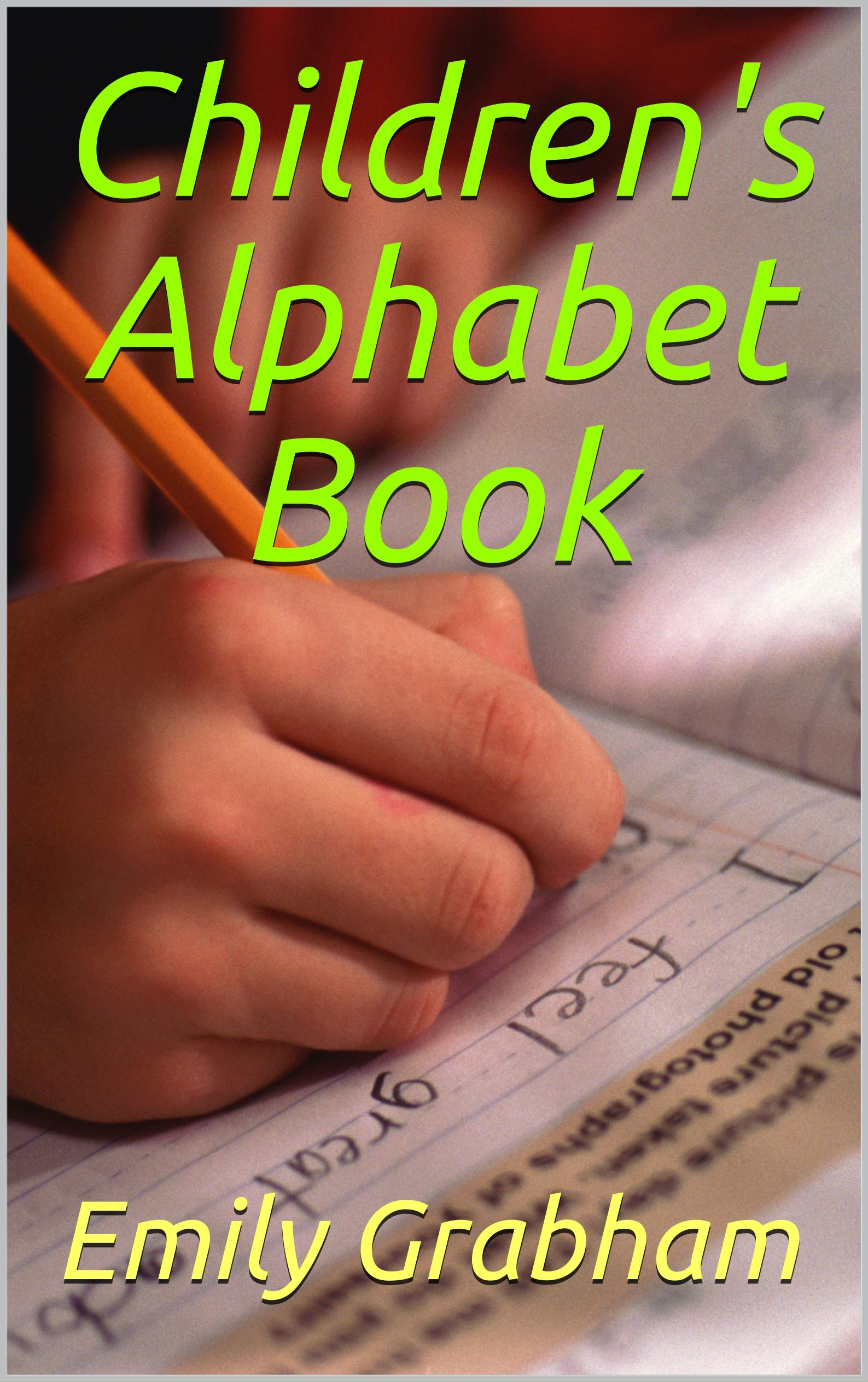 Children's Alphabet Book by Emily Grabham | Goodreads