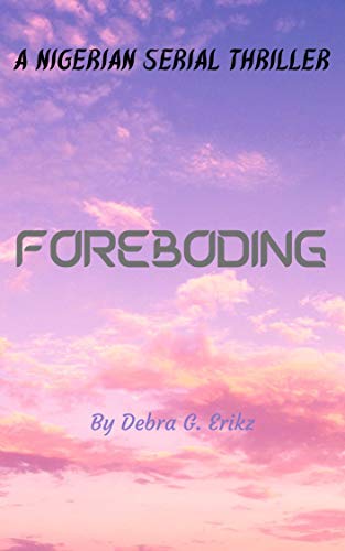 FOREBODING by Debra G. Erikz | Goodreads