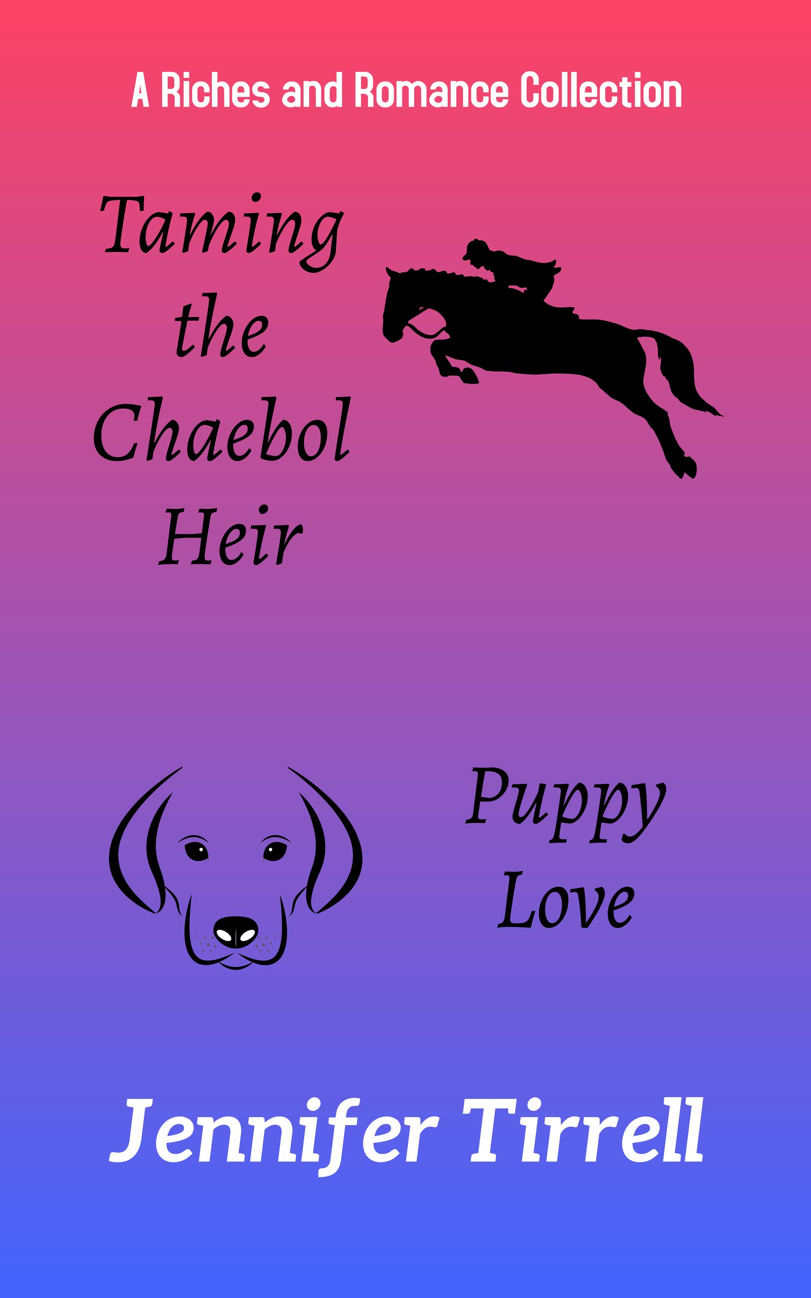 Taming the Chaebol Heir and Puppy Love: A Riches and Romance Collection ...