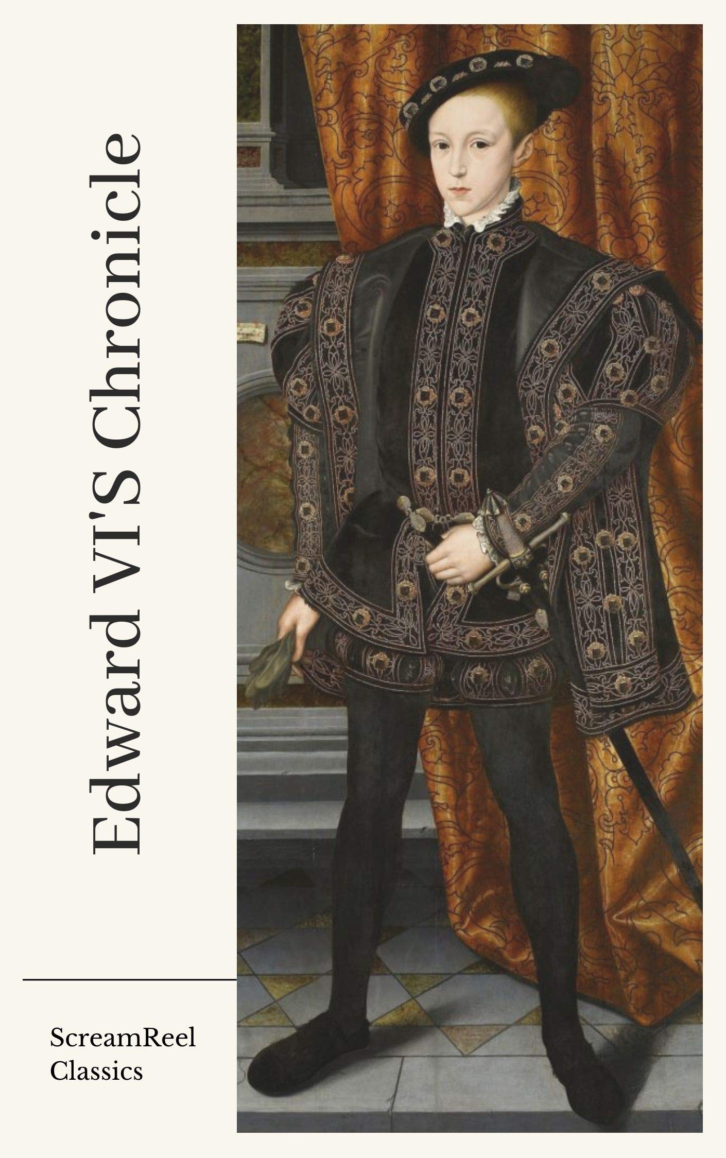 Edward VI's Chronicle by Edward VI | Goodreads