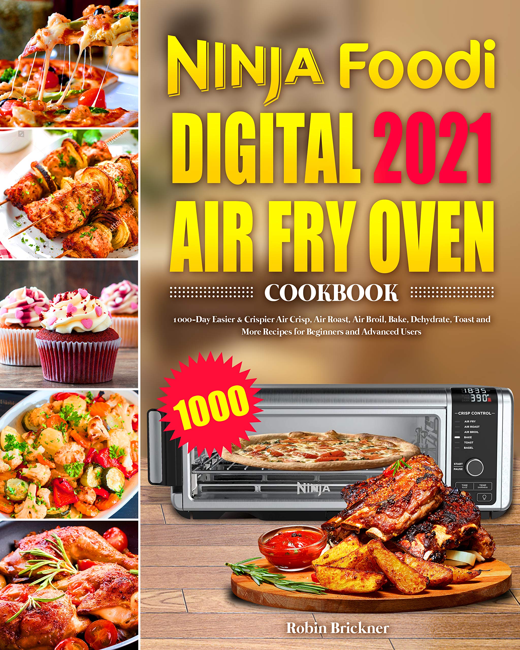 Ninja Foodi Digital Air Fry Oven Cookbook 2021 1000 Day Easier ninja-foodi-digital-air-fry-oven-cookbook-2021-1000-day-easier