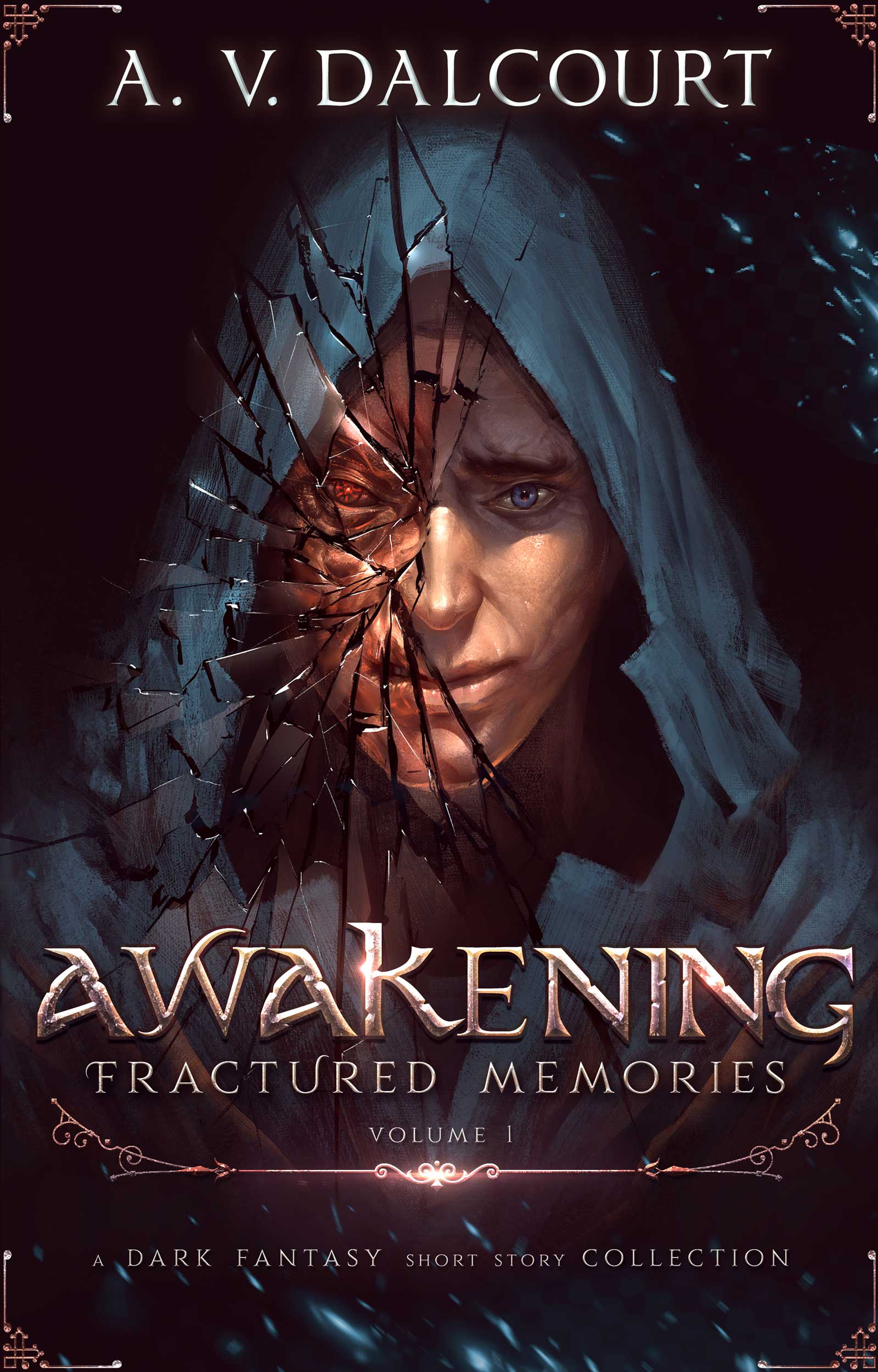 Awakening Fractured Memories by A.V. Dalcourt | Goodreads