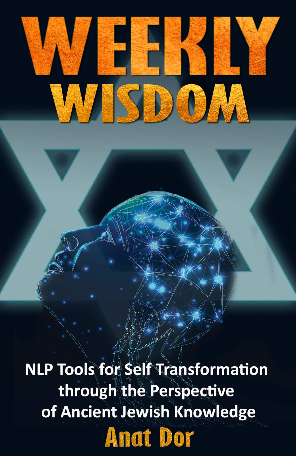 Weekly Wisdom: NLP Tools for Self Transformation through the ...