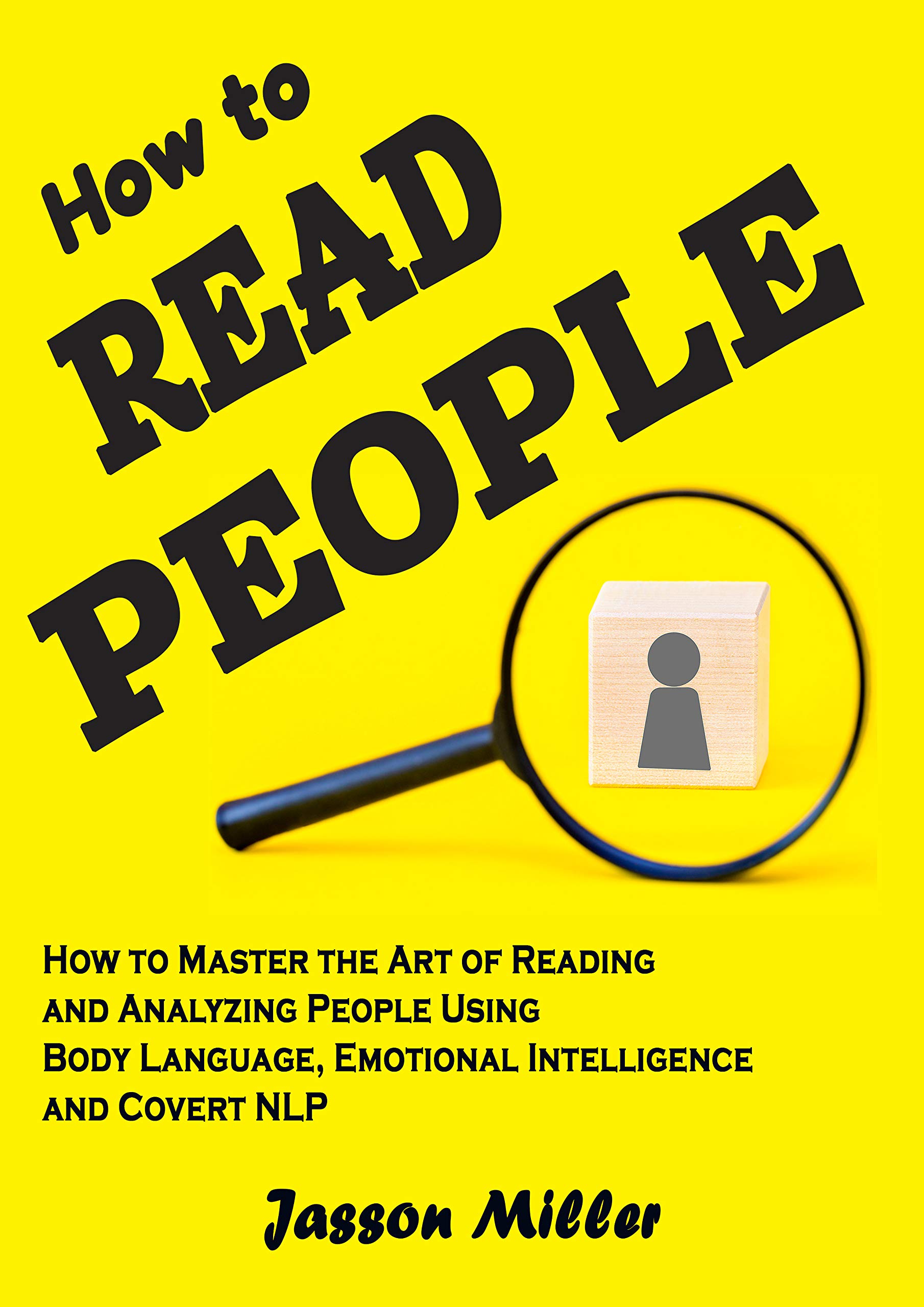 How to Read People: How to Master the Art of Reading and Analyzing ...