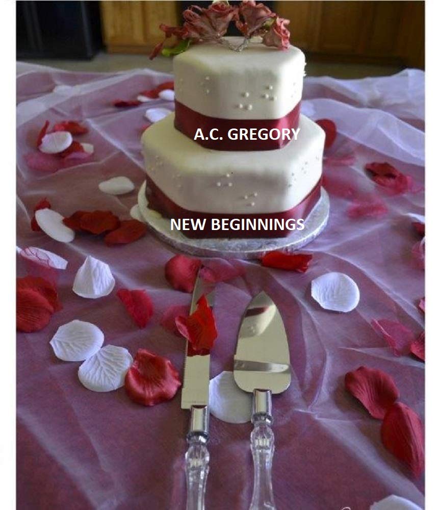 New Beginnings : Montgomery Clan Series by A.C. Gregory | Goodreads