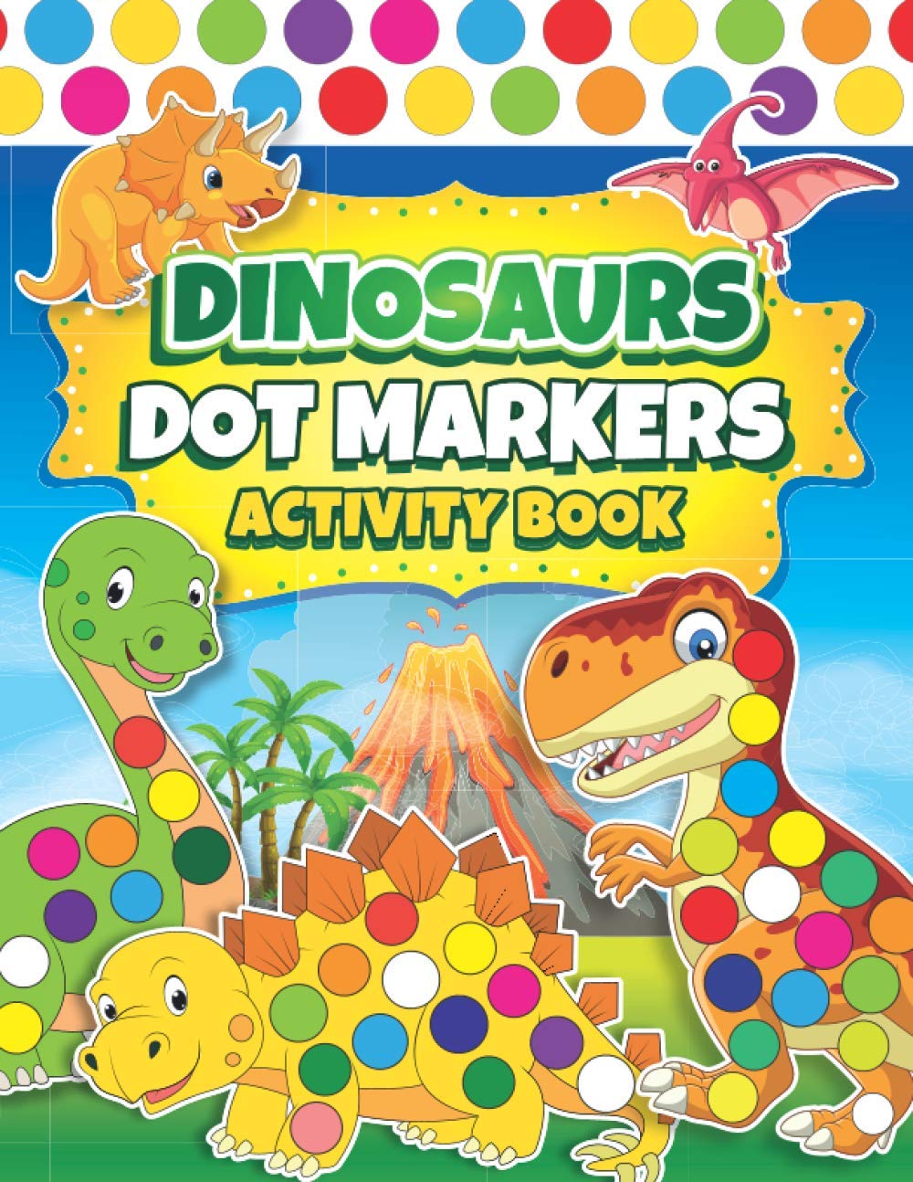 Dot Markers Activity Book: Easy Guided BIG DOTS | Dot Coloring Book For ...