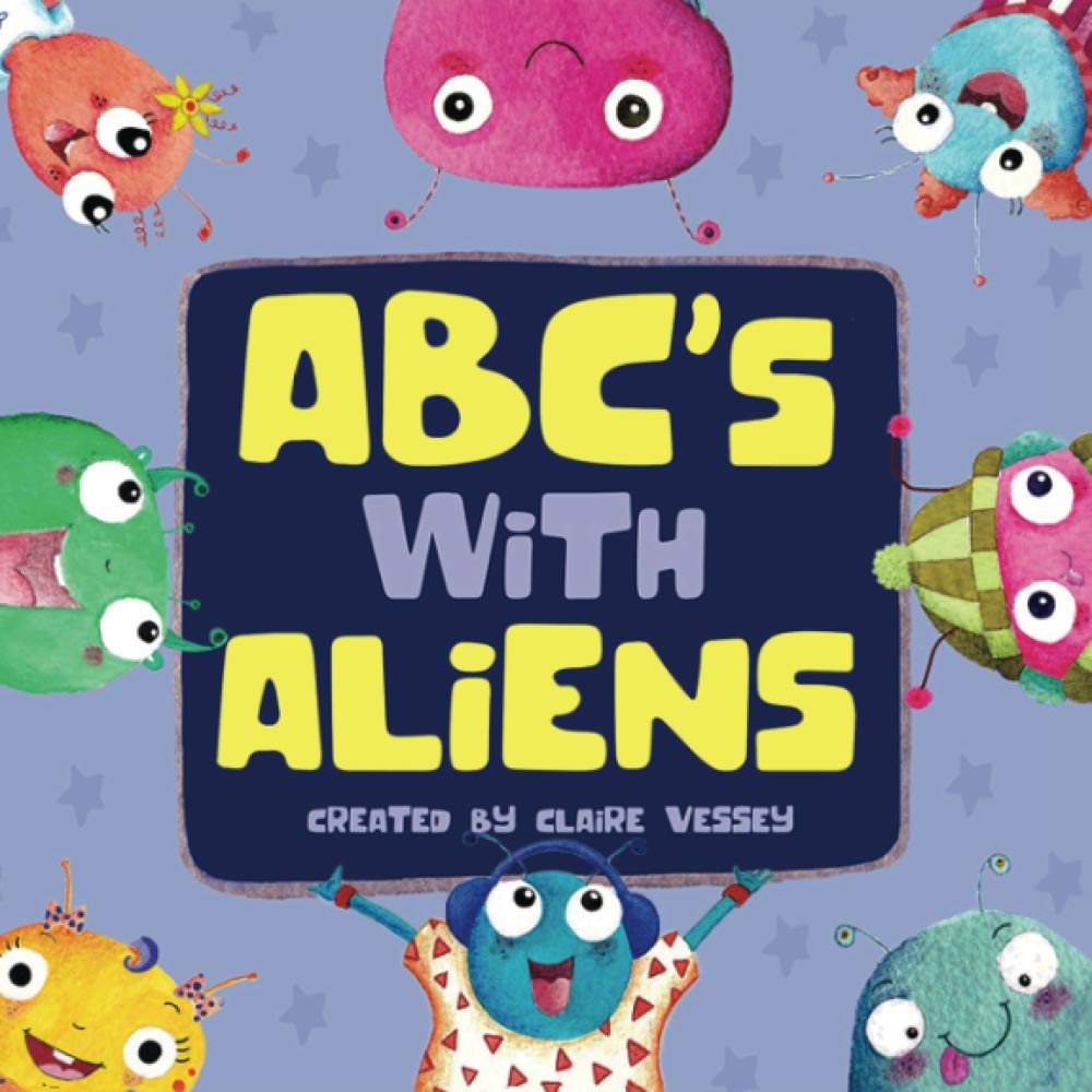 ABC’s with Aliens - ABC Beginner Book for Kids Ages 2-5, Learn the ABC ...