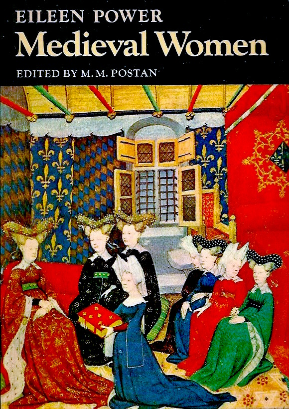 Medieval Women by Eileen Power | Goodreads