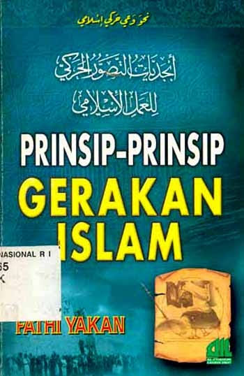 Prinsip-prinsip Gerakan Islam by Fathi Yakan | Goodreads