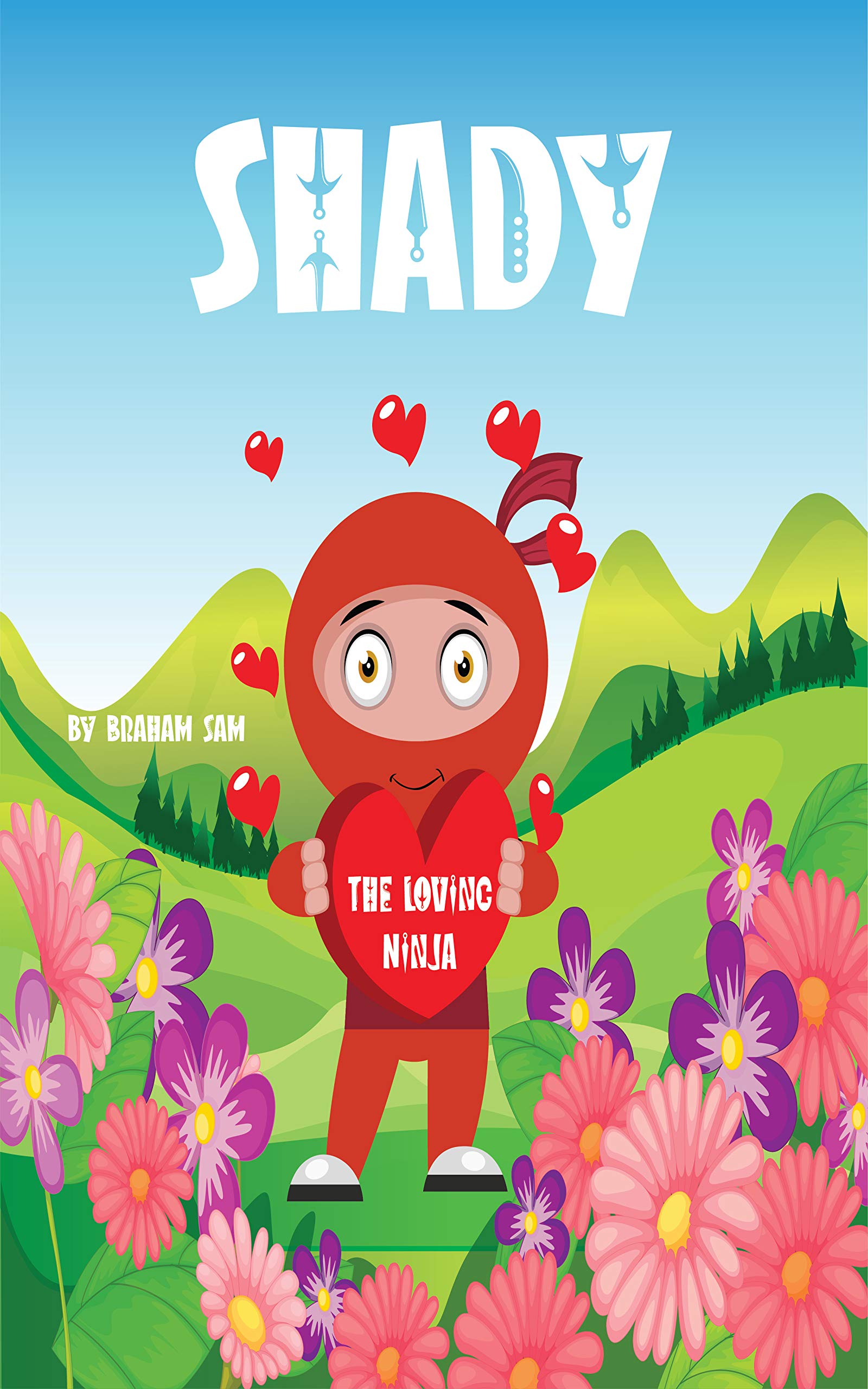 Shady The Loving Ninja by braham sam | Goodreads