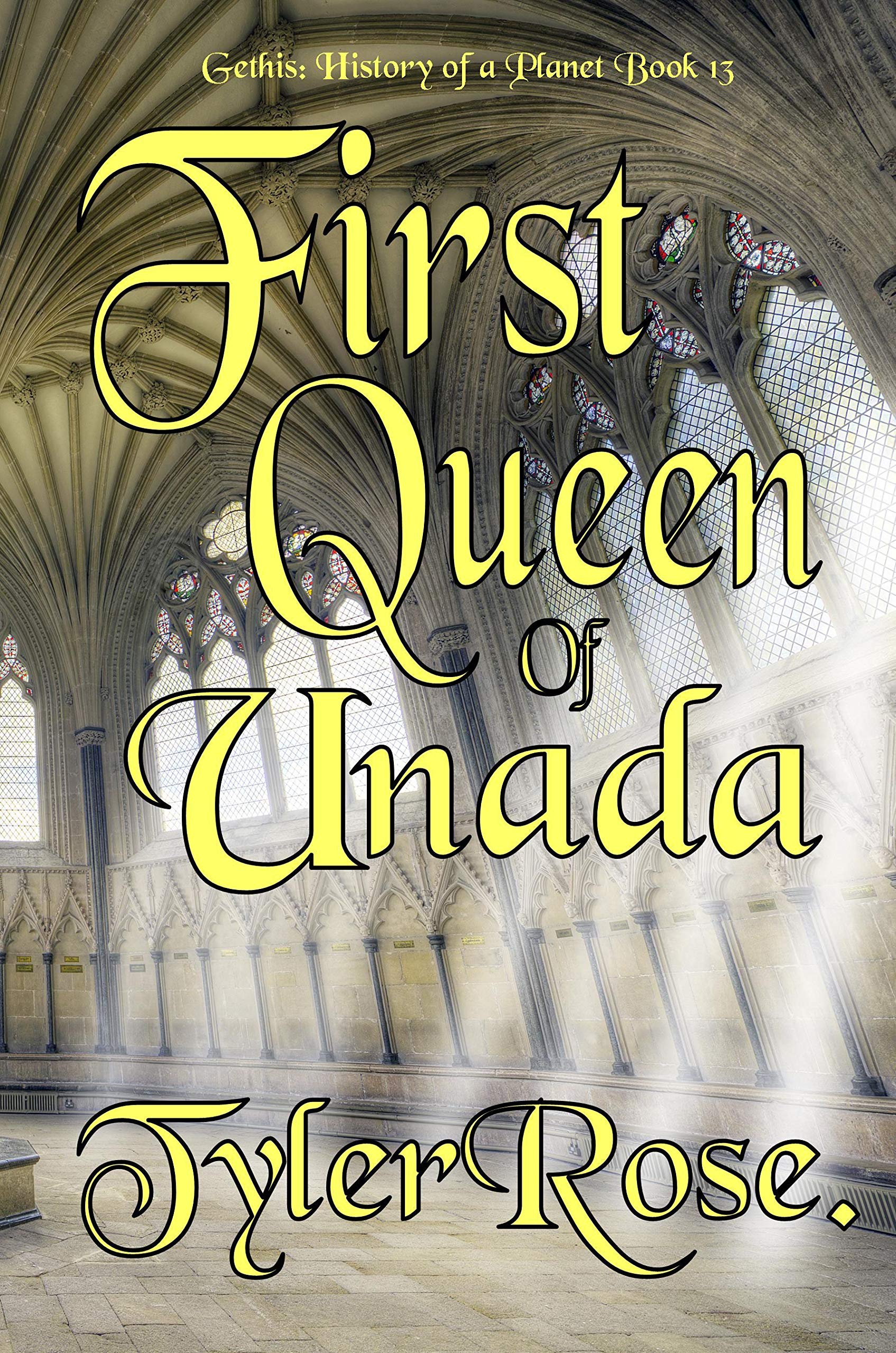 First Queen of Unada by TylerRose. | Goodreads