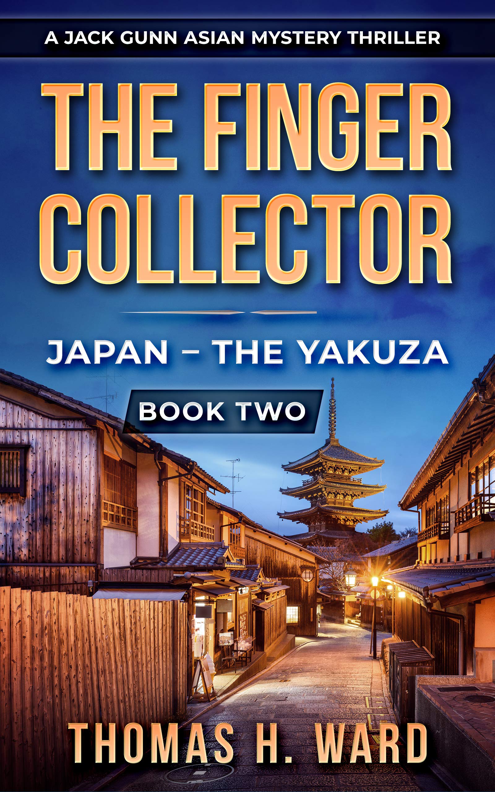The Finger Collector : Japan - The Yakuza by Thomas H. Ward | Goodreads