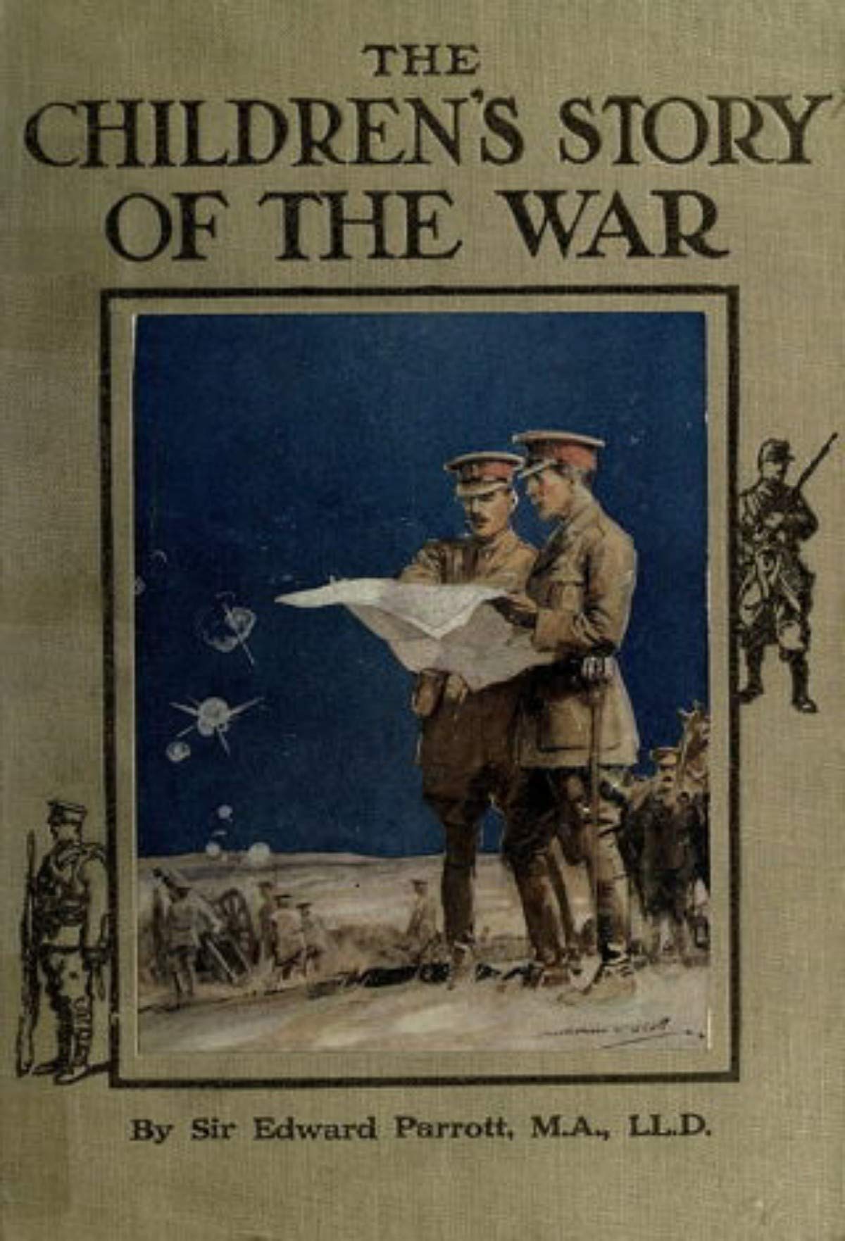 The Children's Story of the War by Edward Parrott | Goodreads
