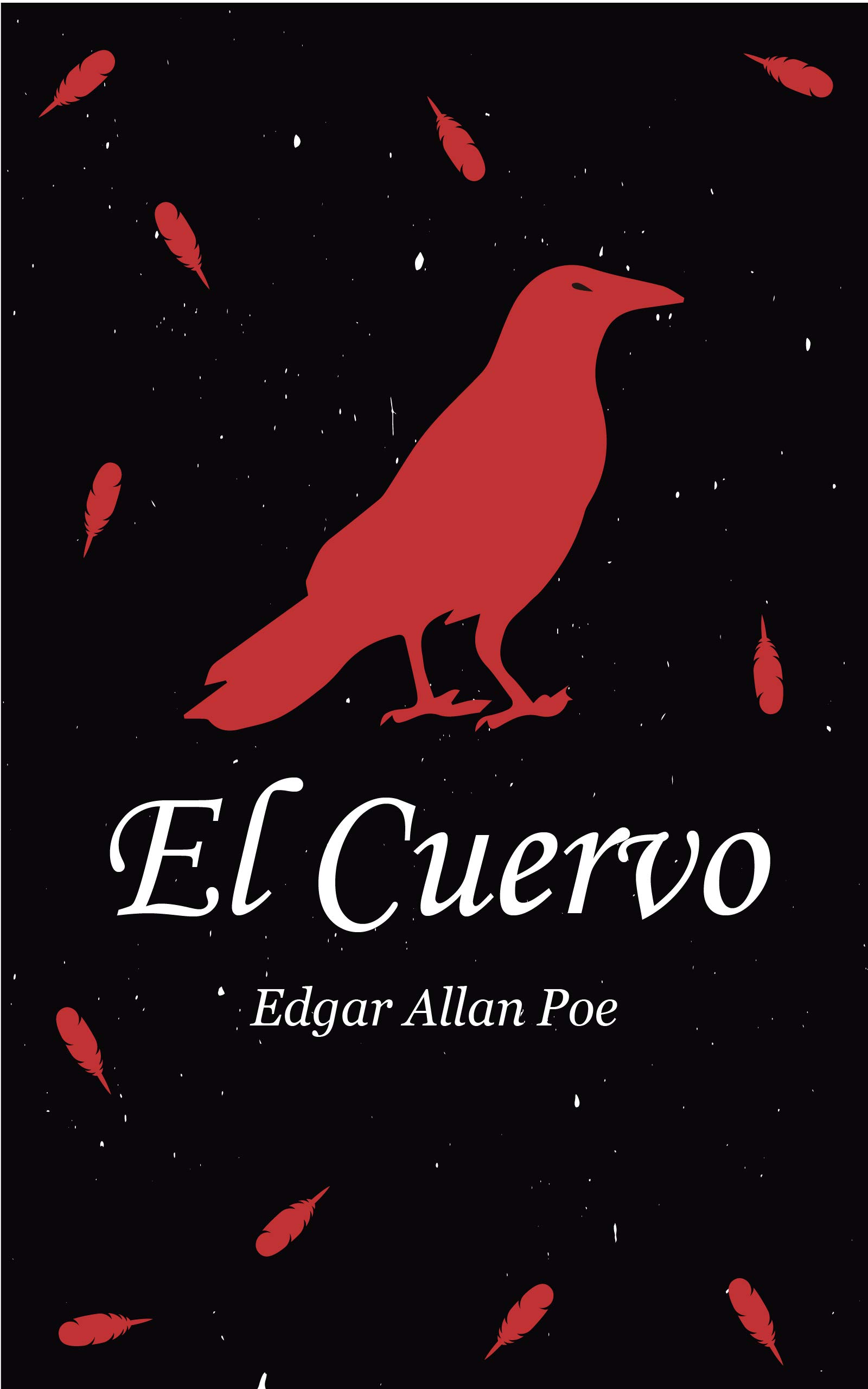 El Cuervo - Spanish Version (Spanish Edition) by Edgar Allan Poe ...