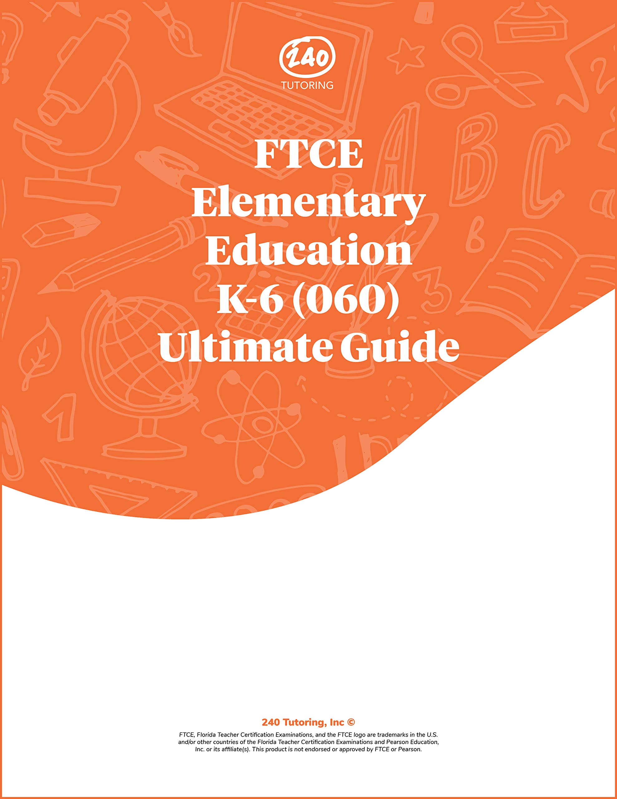 FTCE Elementary Education K-6 (060) by 240 Tutoring | Goodreads