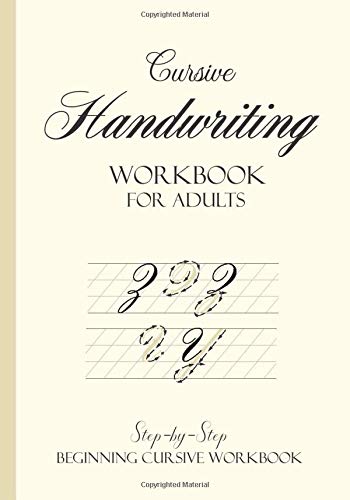 Cursive Handwriting Workbook for Adults: Step-by-Step Beginning Cursive ...