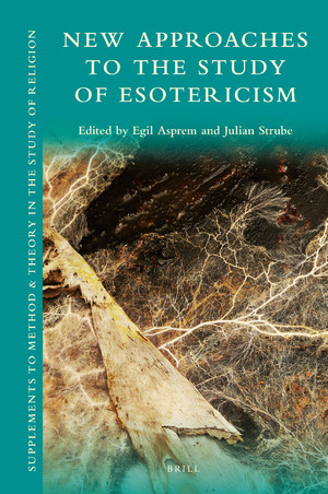 New Approaches to the Study of Esotericism by Egil Asprem | Goodreads