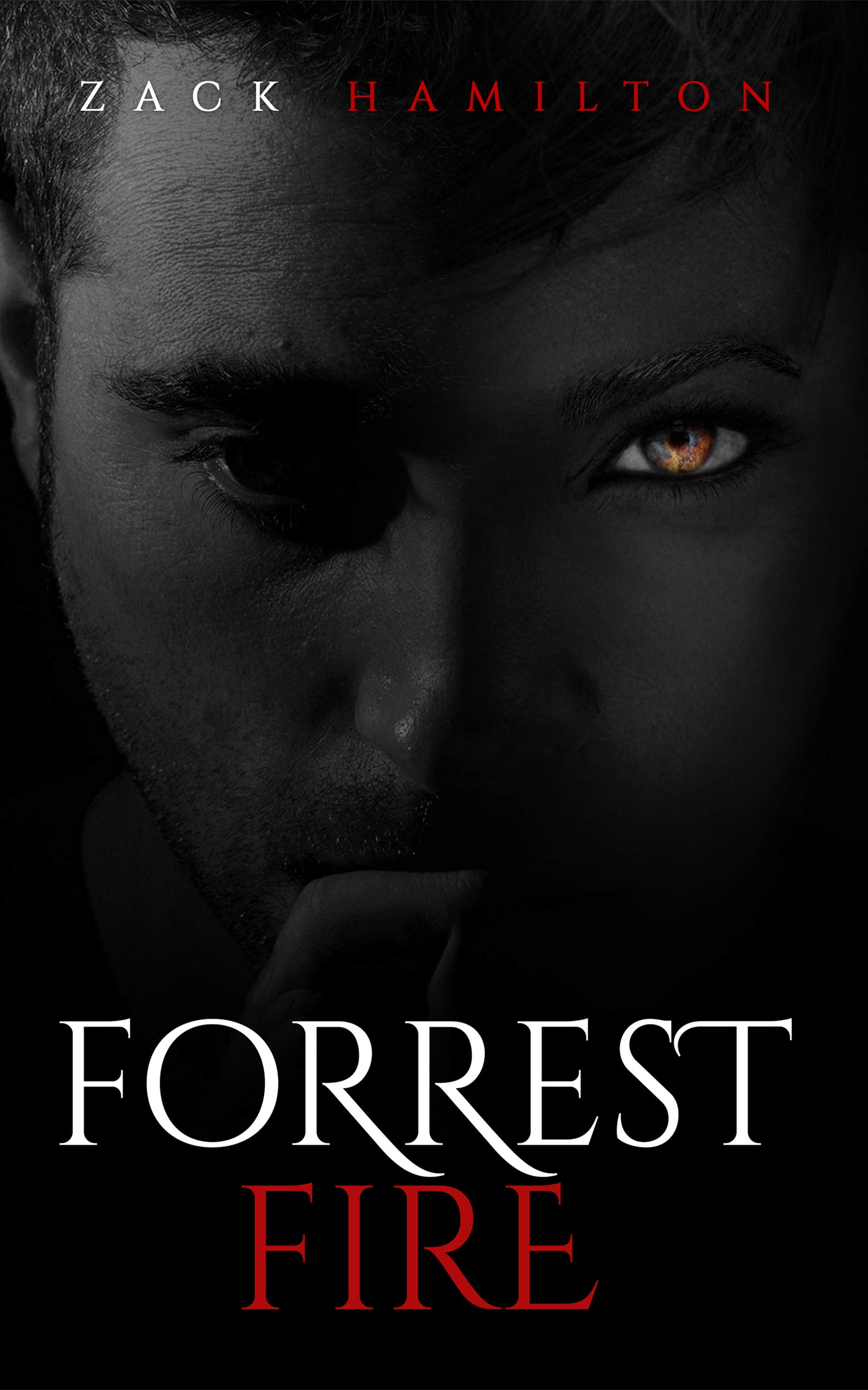 Forrest Fire by Zack Hamilton | Goodreads