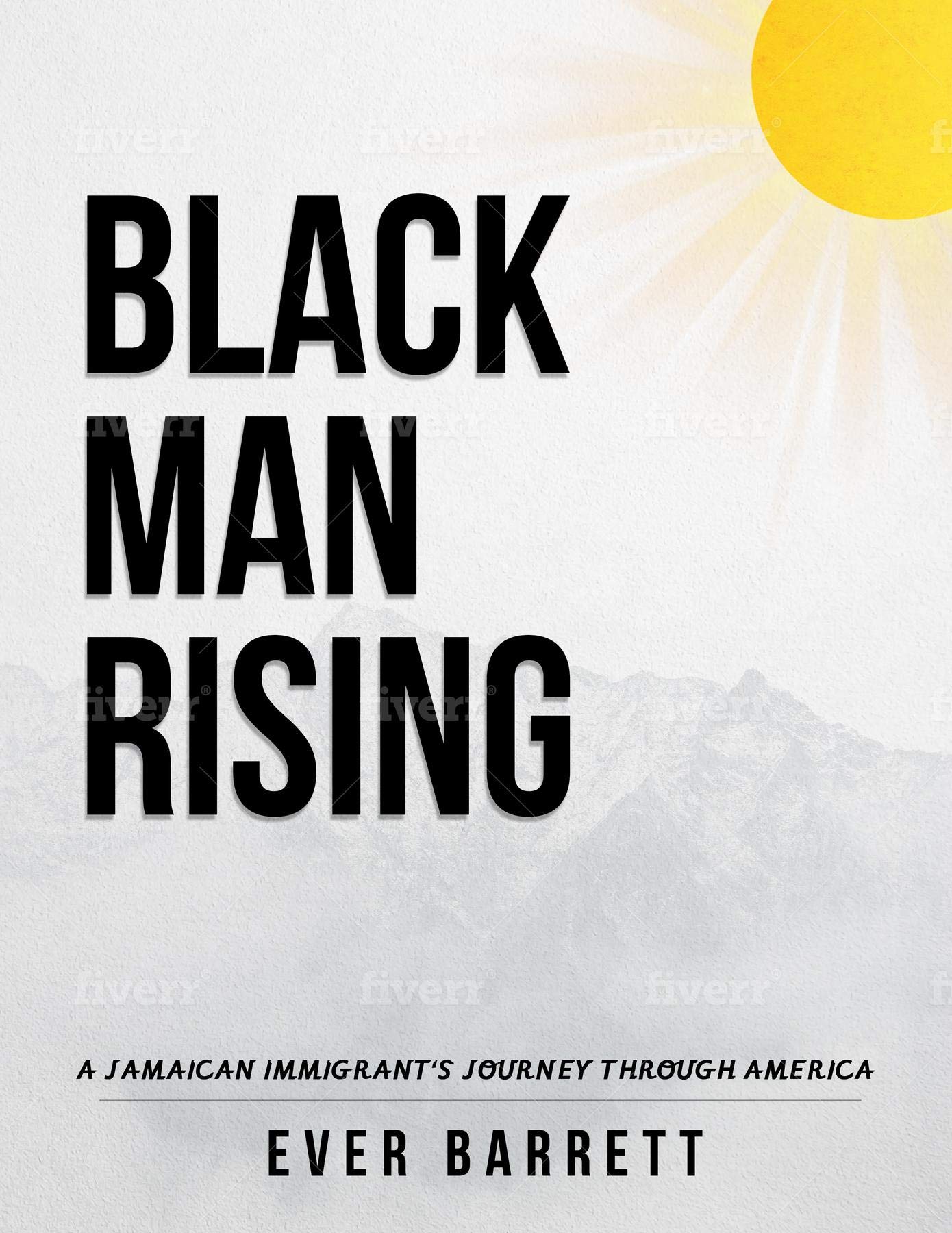 Black Man Rising by Ever Barrett | Goodreads
